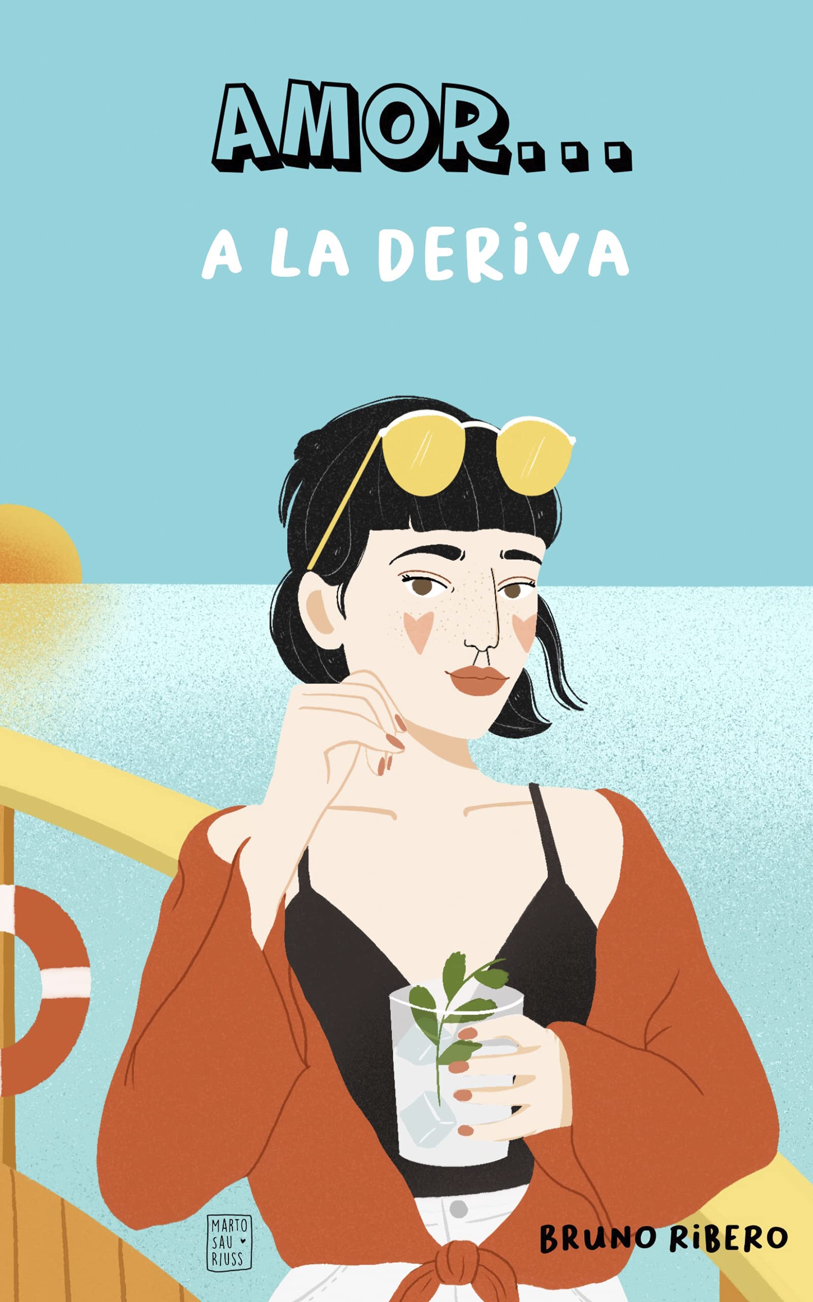 Amor... a la deriva (Spanish Edition) by Bruno Ribero | Goodreads