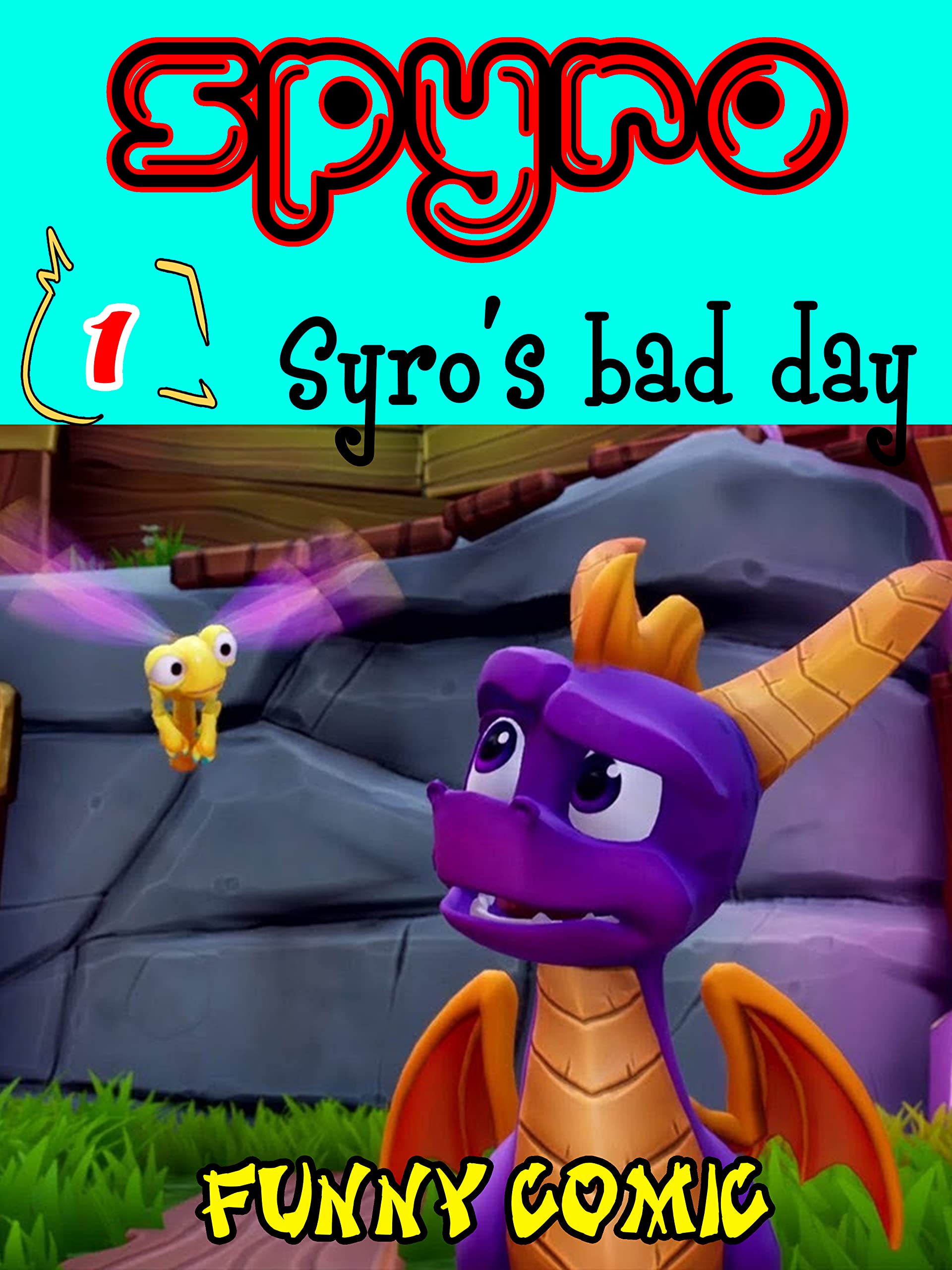 Collection of funny comic books Ep.1: Spyro's bad day by Alexie ...