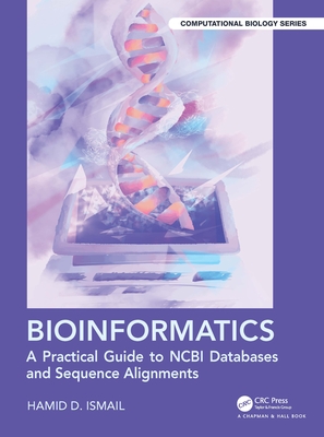 Bioinformatics: A Practical Guide to NCBI Databases and Sequence ...