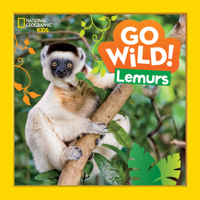 Go Wild! Lemurs by Alli Brydon | Goodreads