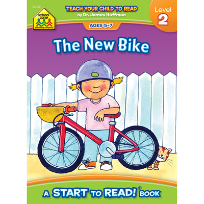 School Zone - The New Bike, Start to Read!® Book Level 2 - Ages 5 to 7 ...