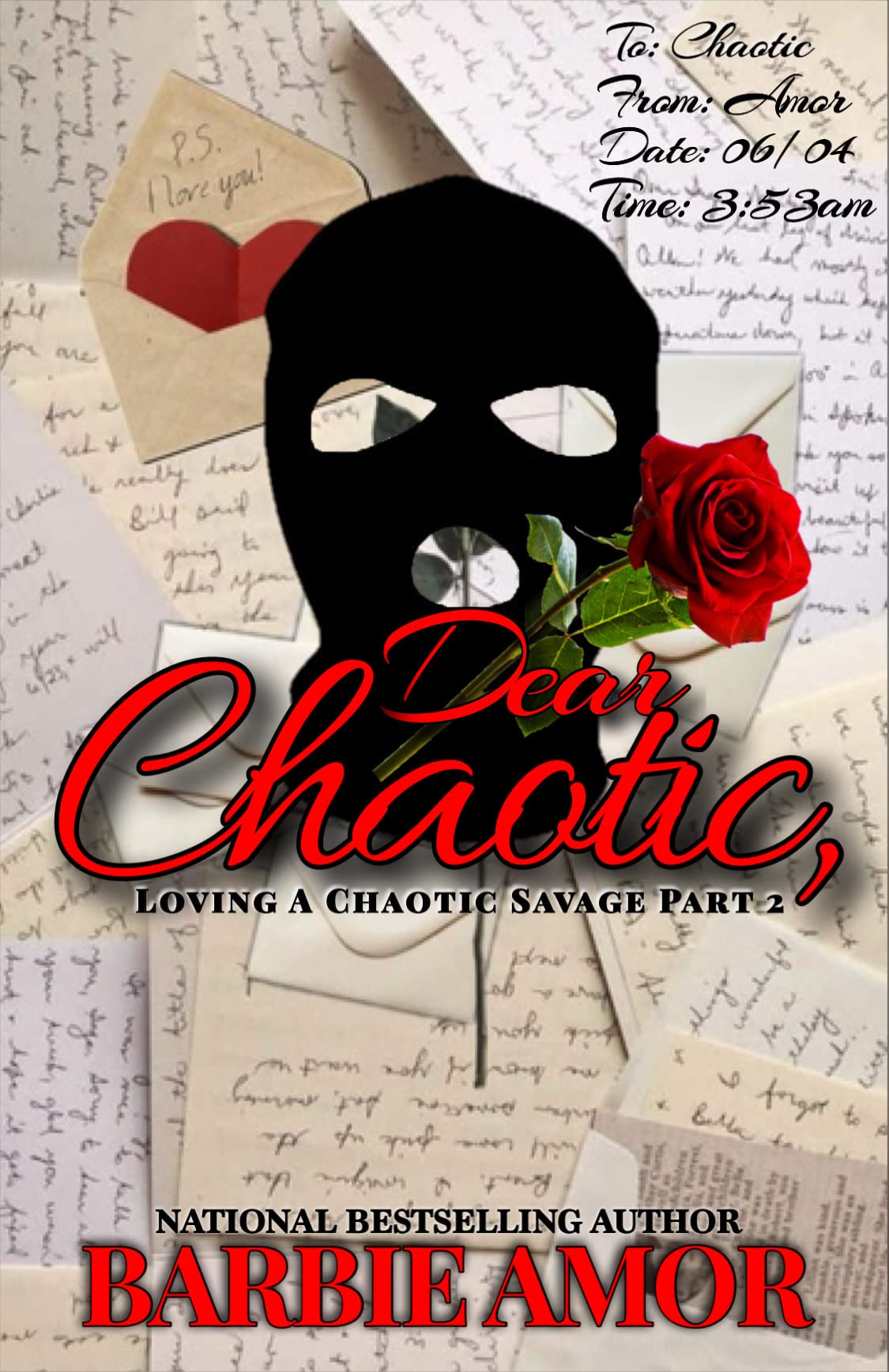 DEAR CHAOTIC : Loving A Chaotic Savage 2 by Barbie Scott | Goodreads
