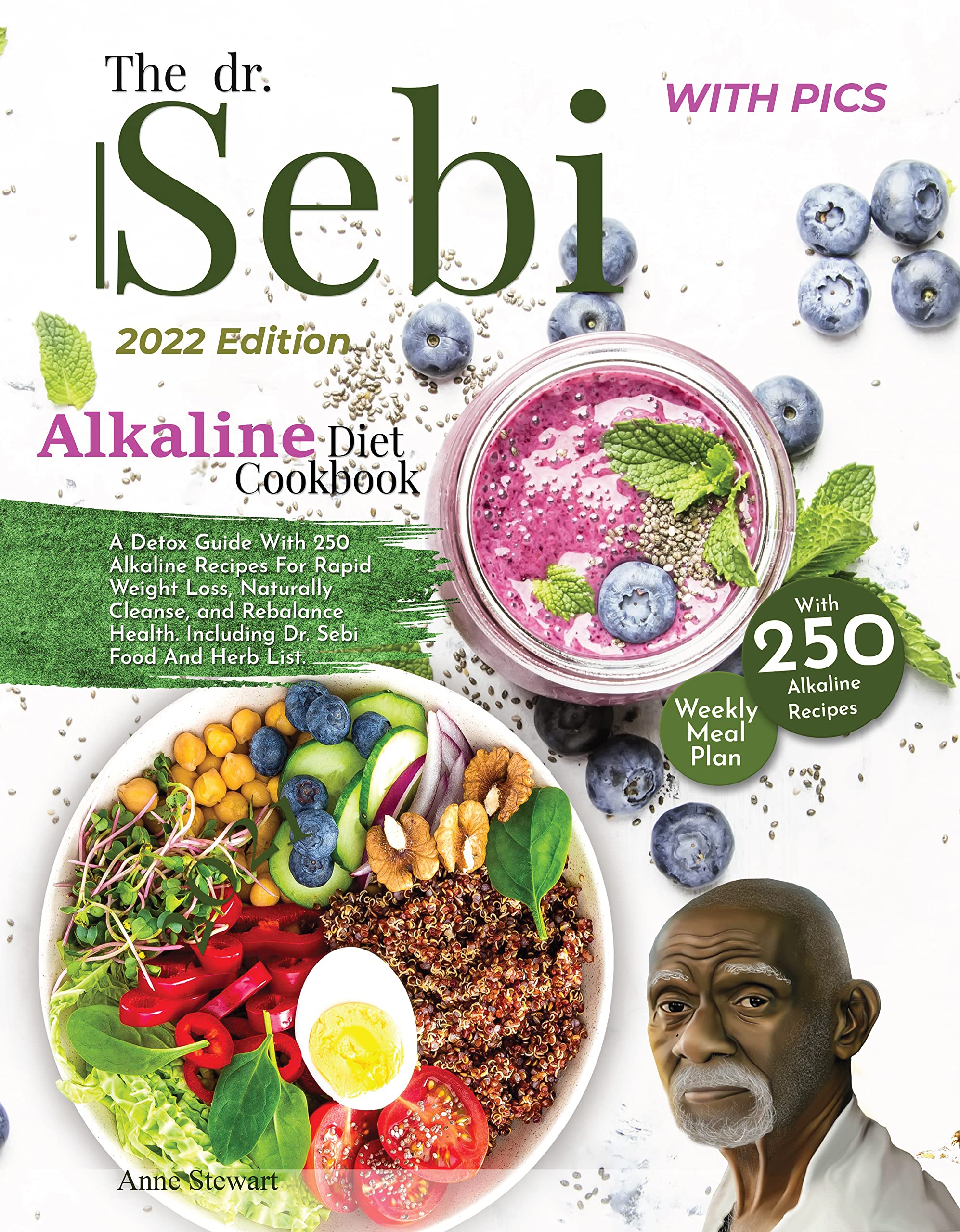 The Dr. Sebi Alkaline Diet Cookbook: A Detox Guide With 250 Recipes For ...