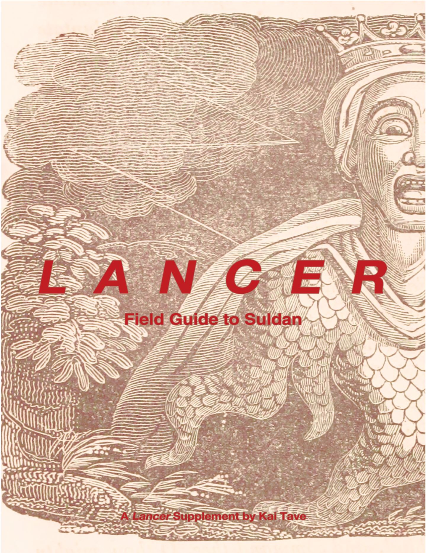 Lancer: Field Guide to Suldan by Kai Tave | Goodreads