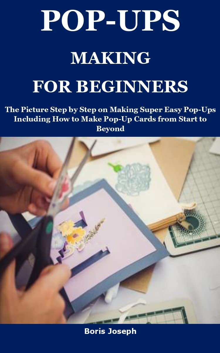 POP-UPS MAKING FOR BEGINNERS: The Picture Step by Step on Making Super ...