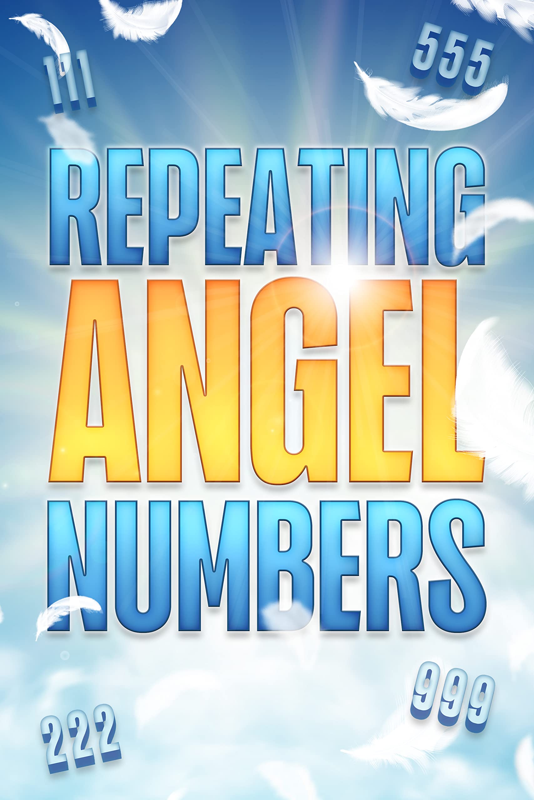 Repeating Angel Numbers by Sherry Lee | Goodreads