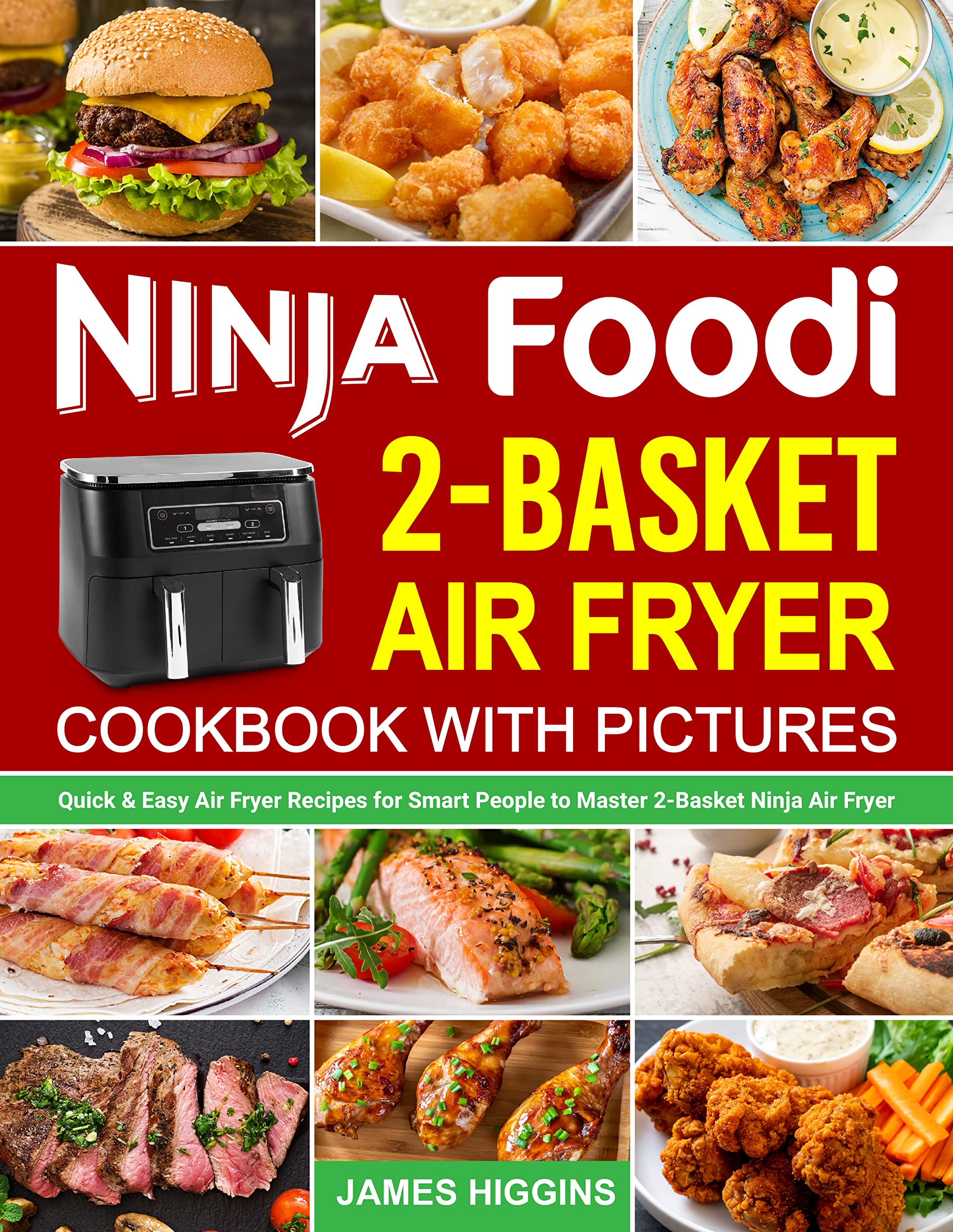 Ninja Foodi 2-Basket Air Fryer Cookbook with Pictures: Quick & Easy Air ...