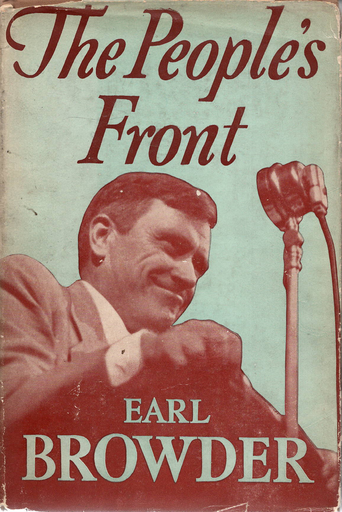 The People's Front by Earl Browder | Goodreads