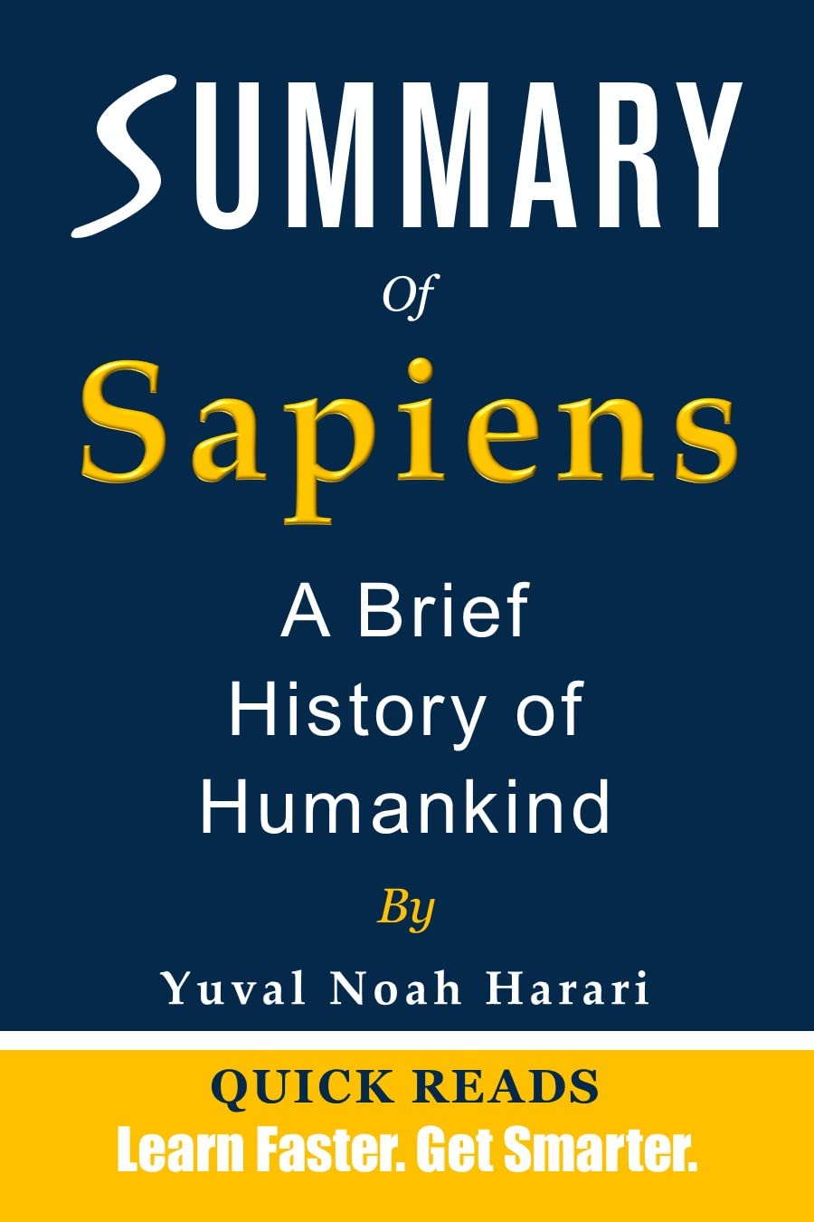 Summary of Sapiens by Yuval Noah Harari: A Brief History of Humankind ...