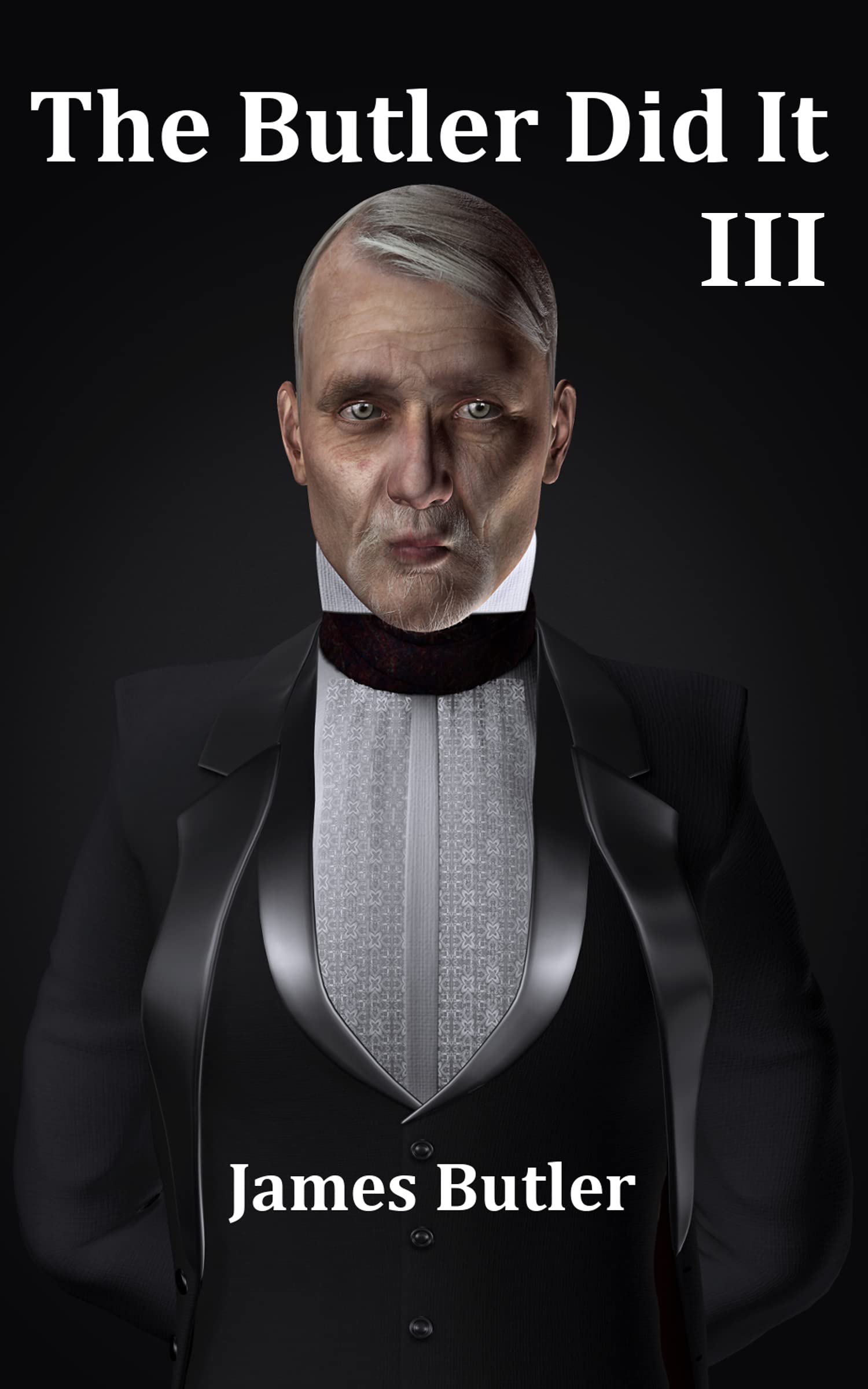 The Butler Did It III by James Butler | Goodreads