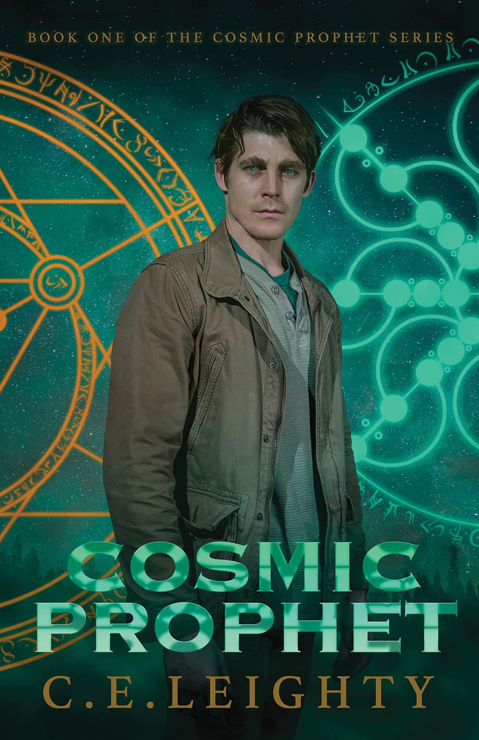 Cosmic Prophet: A Metaphysical Urban Fantasy Novel by C.E. Leighty ...