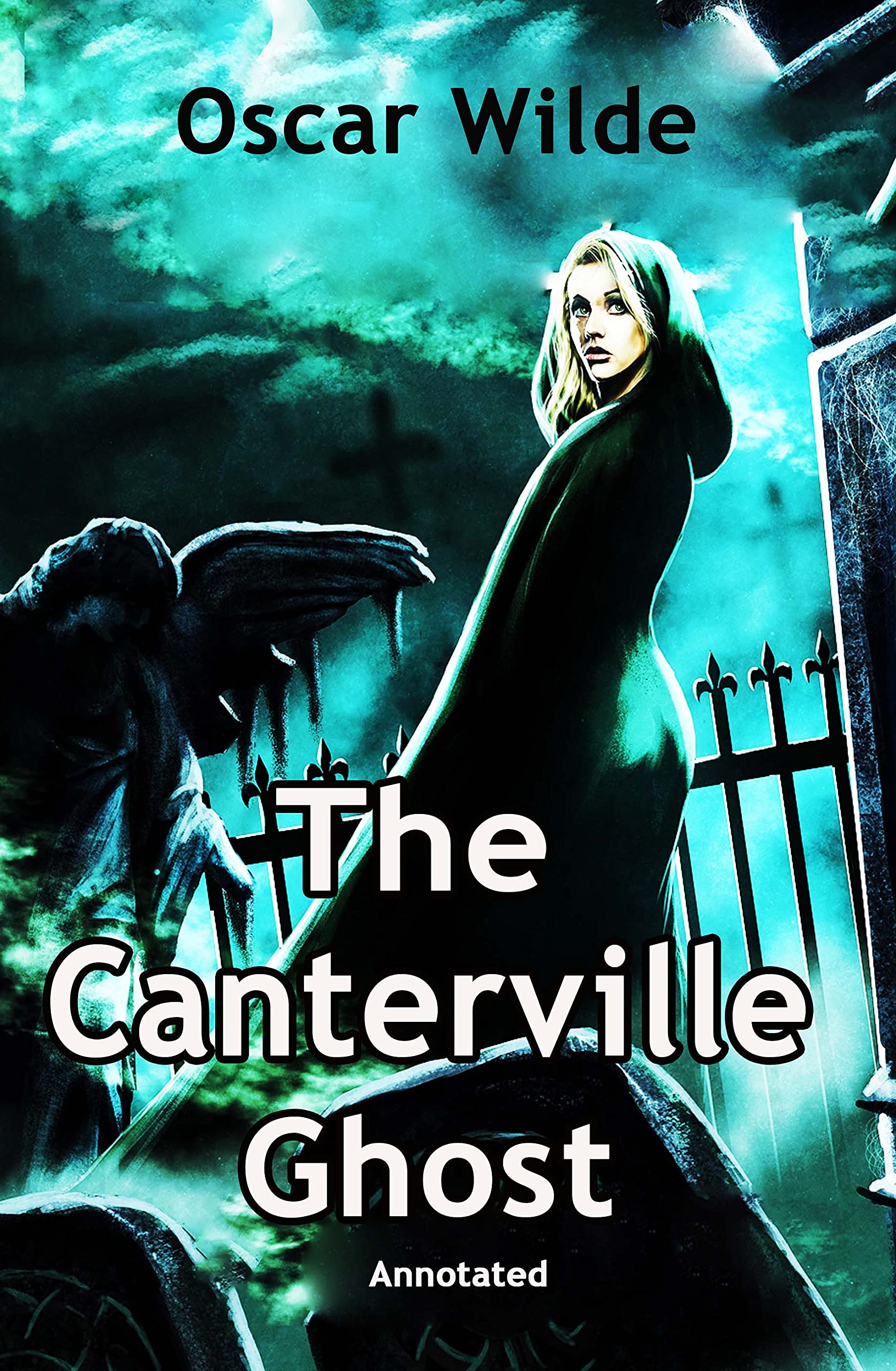 The Canterville Ghost: Oscar Wilde (Short Stories Ghost Classics ...