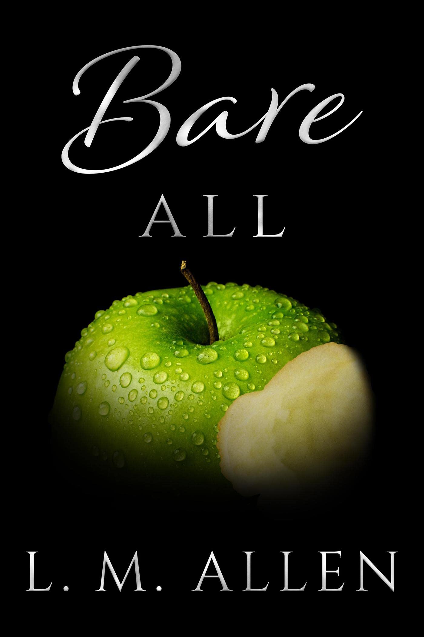 Bare All (Lay Me Bare Book 3) by L M Allen | Goodreads