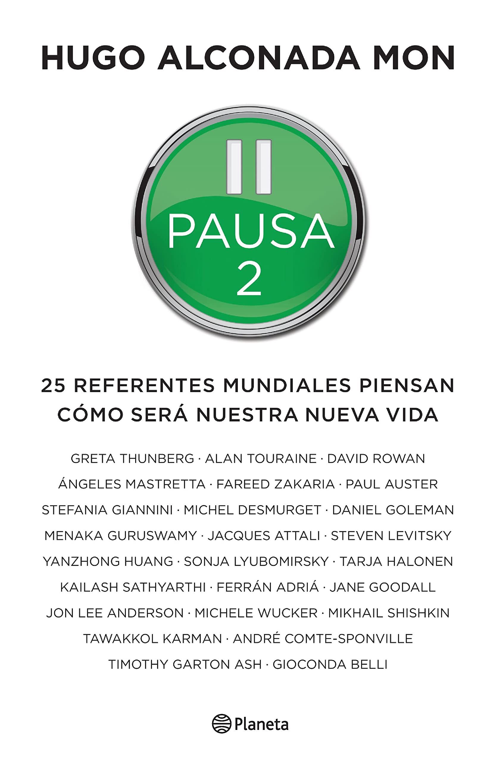 Pausa 2 (Spanish Edition) by Hugo Alconada Mon | Goodreads