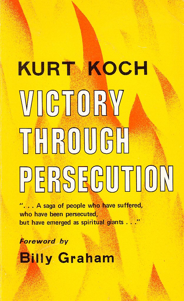 Victory Through Persecution: An Account of Revival of the Christian ...