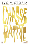 Chasse patate by Ivo Victoria | Goodreads