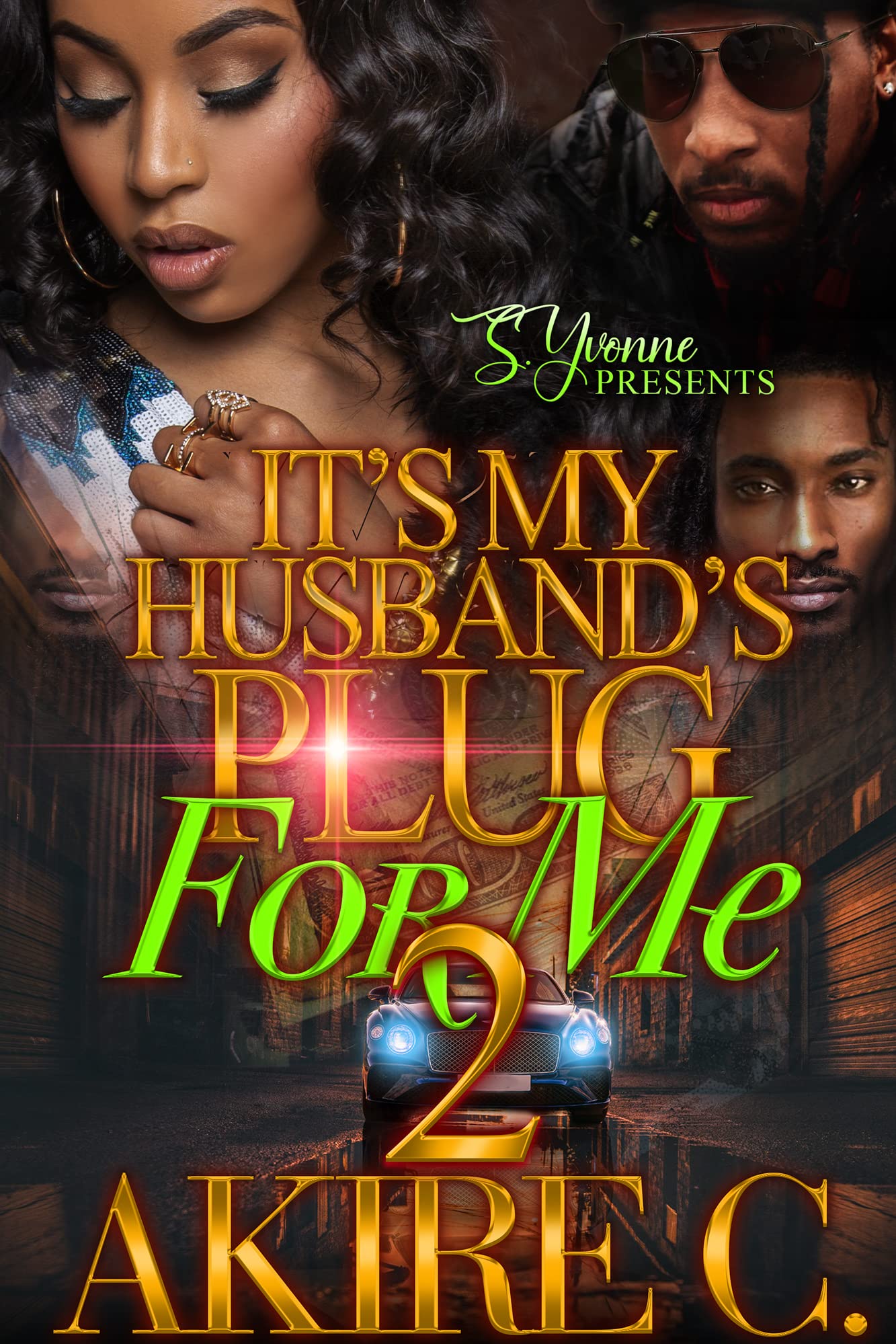 It's My Husband's Plug For Me 2 by Akire C. | Goodreads