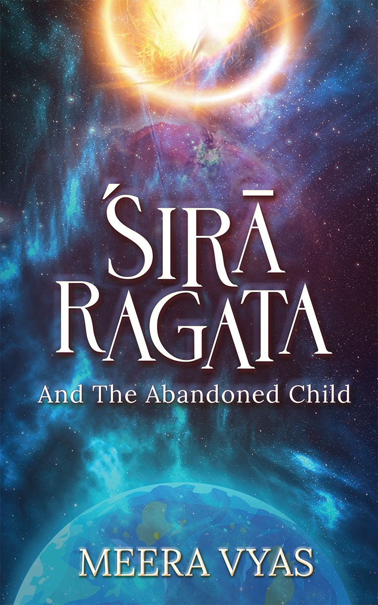 Śirā Ragata and the Abandoned Child by Meera Vyas | Goodreads