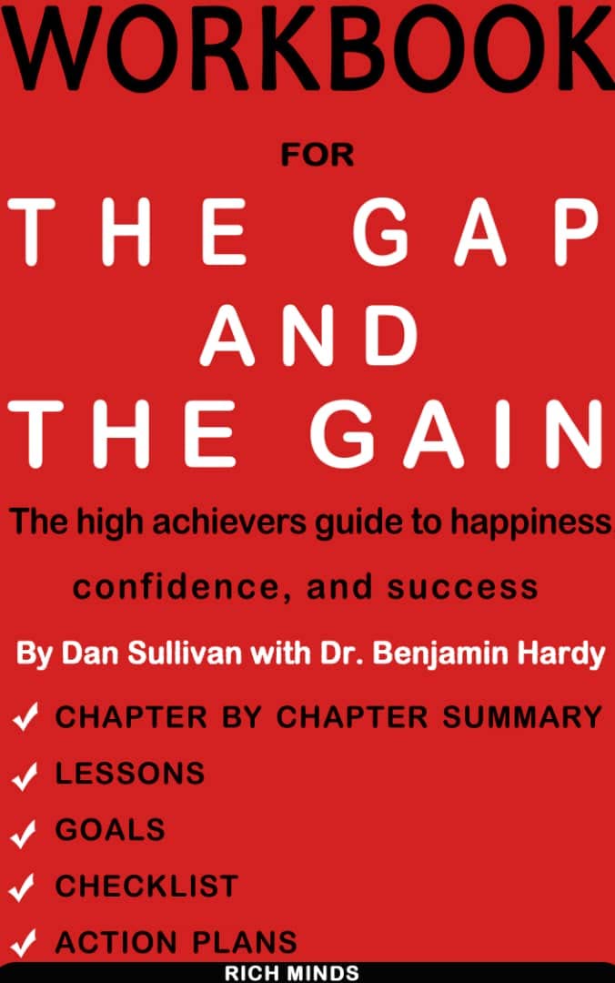 Workbook for The Gap and the Gain by Dan Sullivan with Dr. Benjamin ...