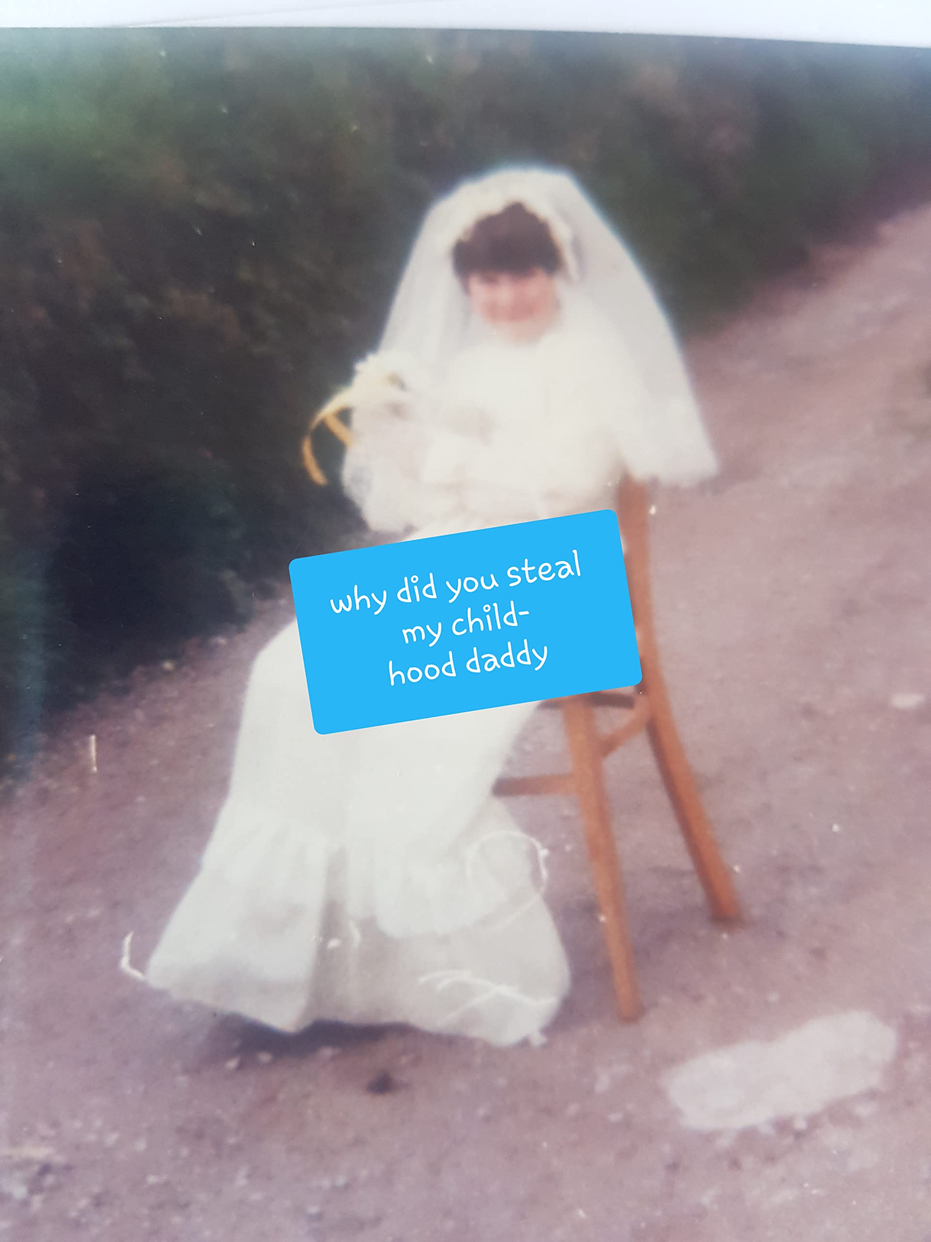 Daddy why did you steal my childhood by Jacqueline Hogan | Goodreads