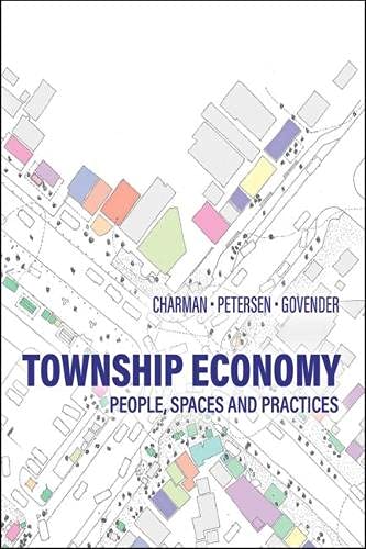 Township Economy: People, Spaces, and Practices by Andrew Charman ...