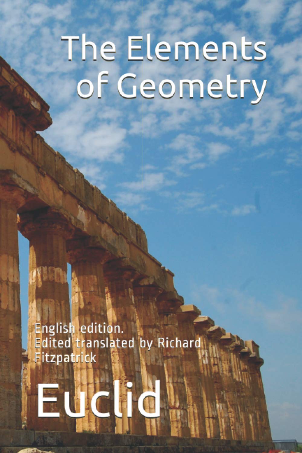 Euclid's Elements of Geometry (English edition): edited, and provided with a modern English ...