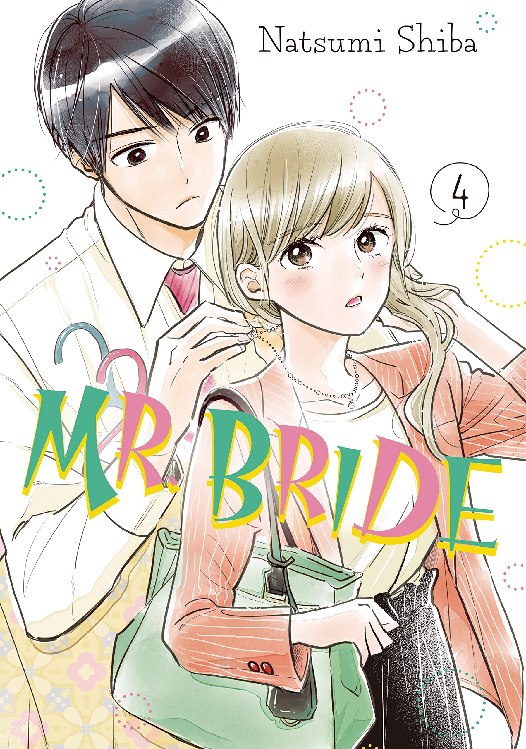 Mr. Bride, Vol. 4 by Natsumi Shiba | Goodreads