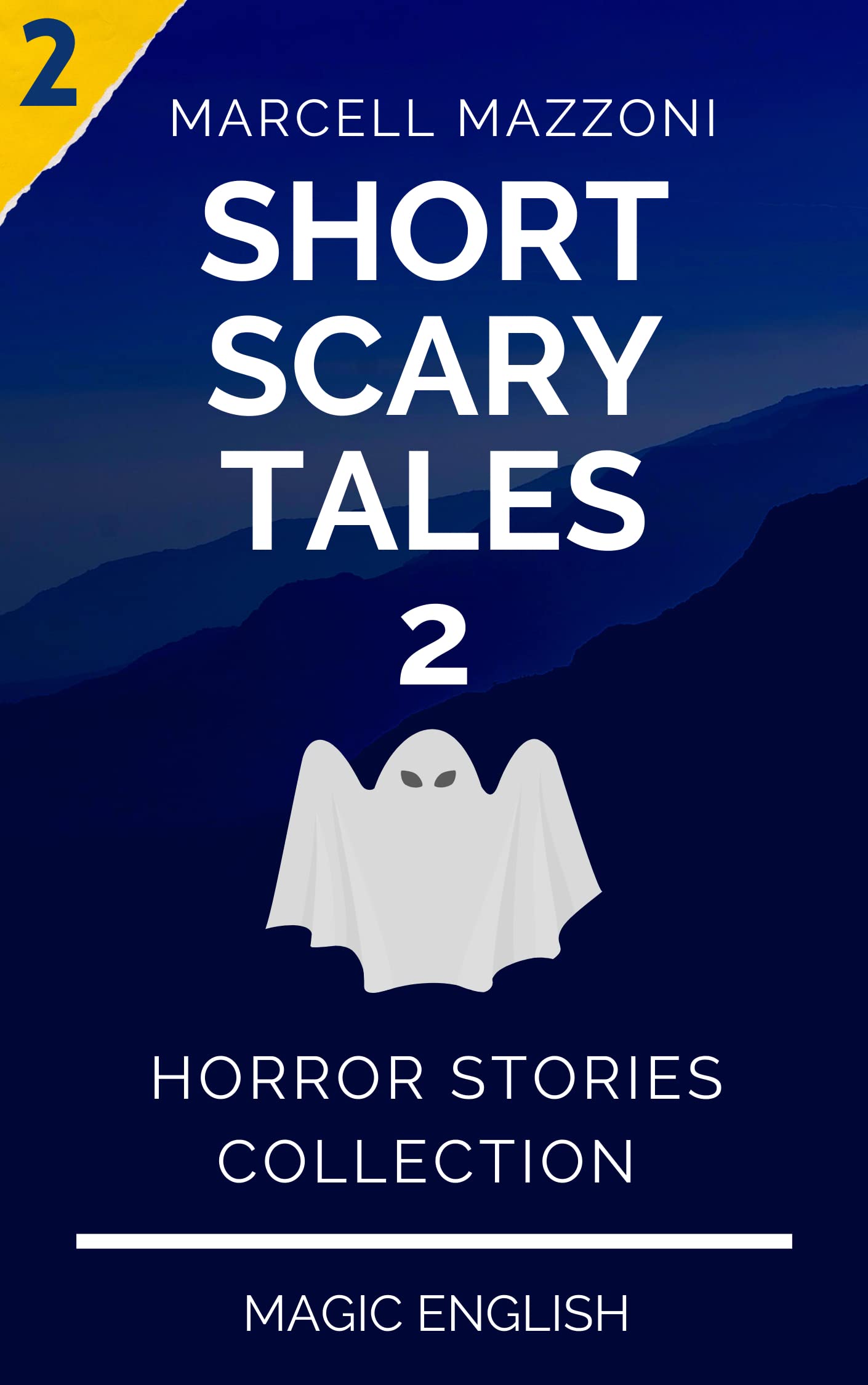 Short Scary Tales 2: Horror Stories Collection by Marcell Mazzoni ...