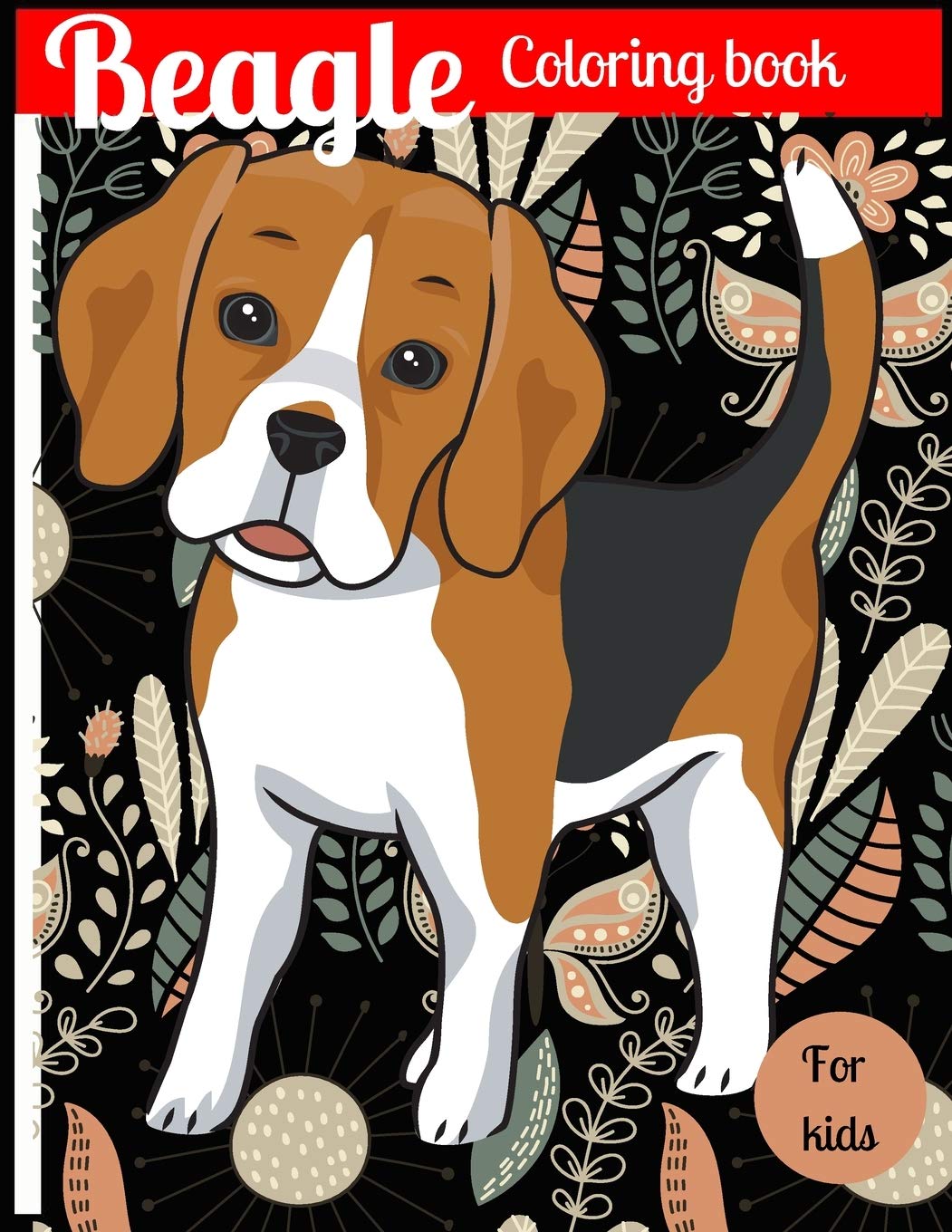 Beagle coloring book for kids: Funny beagle animal coloring book for ...