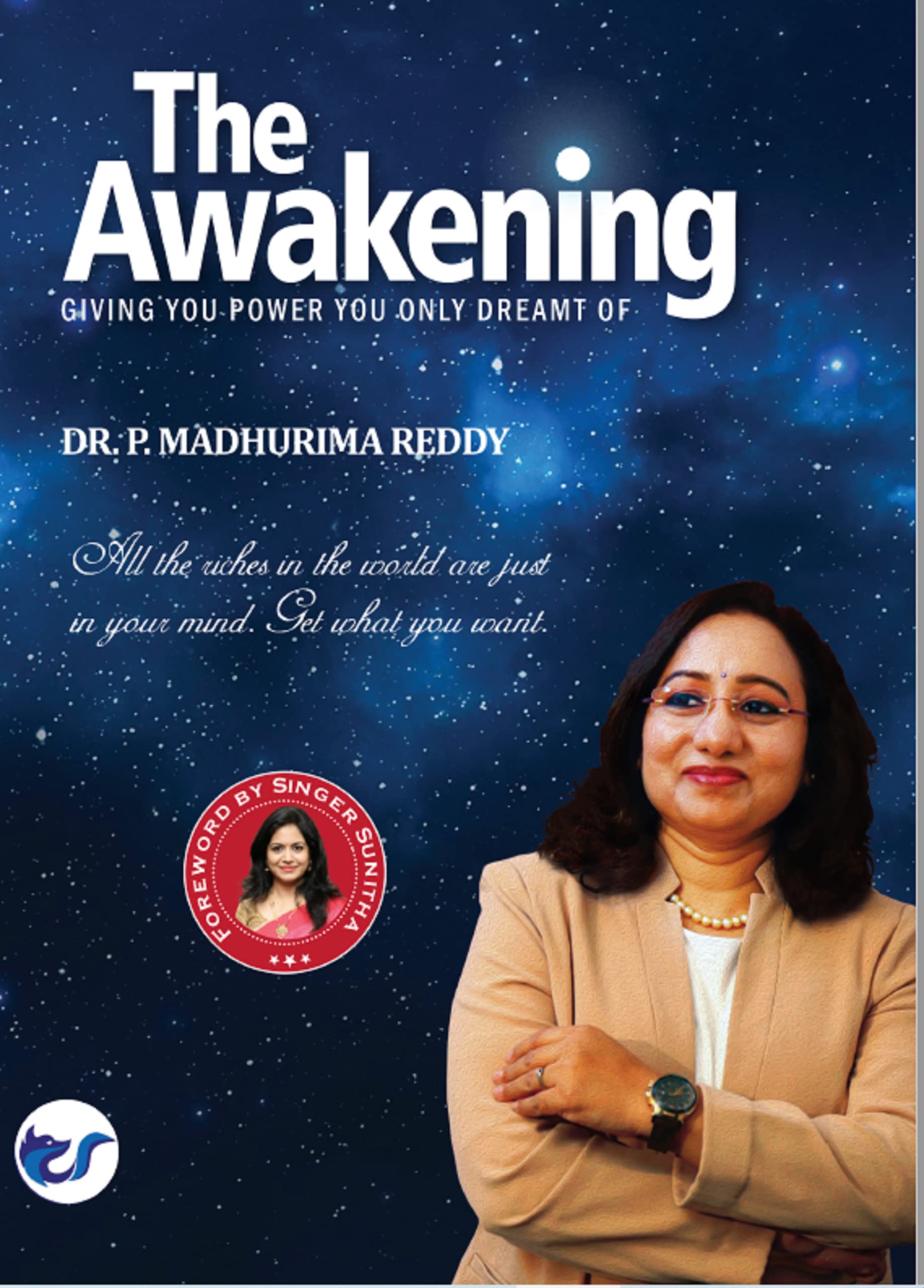 The Awakening: Giving you power you only dreamt of by Dr. P. Madhurima ...