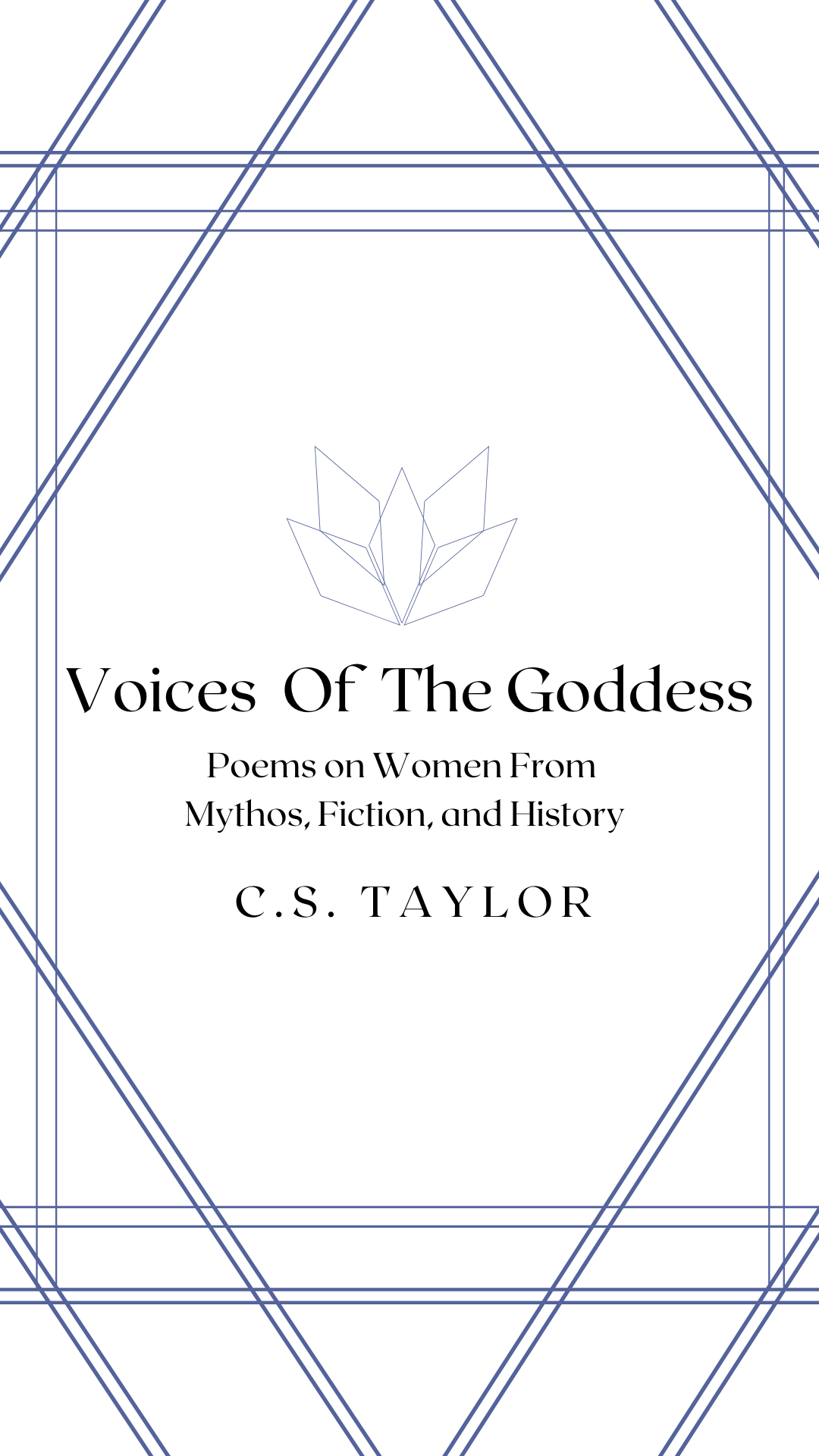 Voices Of The Goddess: Poems On Women From Mythos, Fiction, and History ...