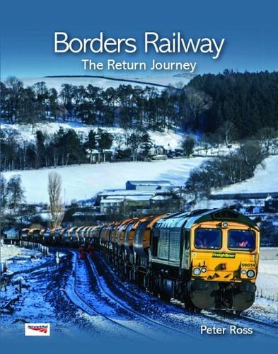 Borders Railway: The Return Journey by Peter Ross | Goodreads