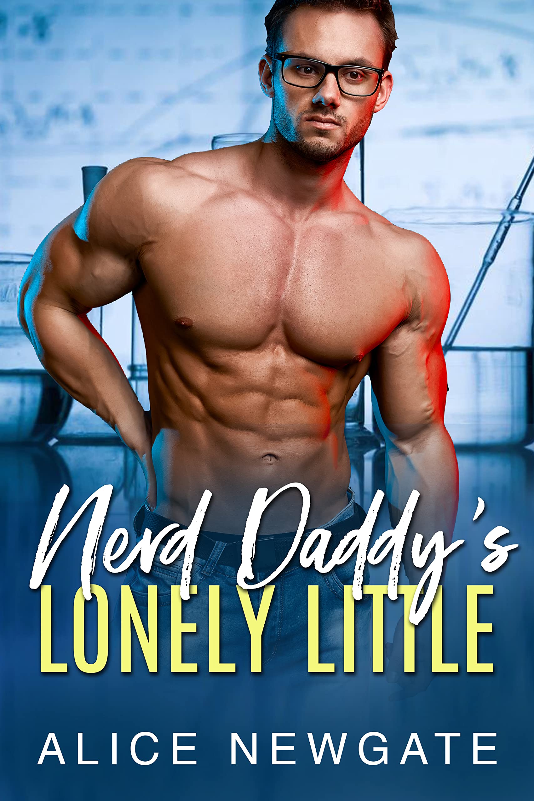 Nerd Daddy's Lonely Little by Alice Newgate | Goodreads
