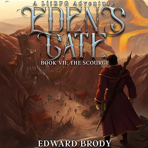 Eden's Gate: The Scourge: A LitRPG Adventure by Edward Brody | Goodreads