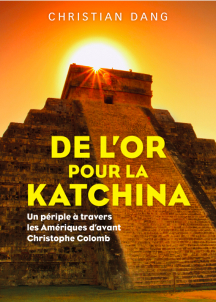 De l'or pour la katchina by Christian DAng | Goodreads