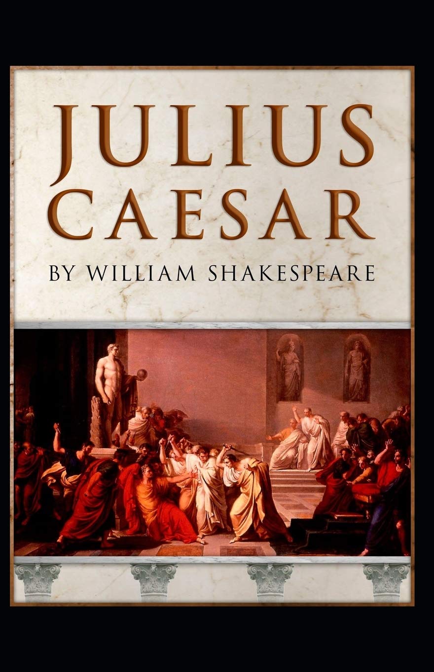 The Tragedy of Julius Caesar by William Shakespeare | Goodreads