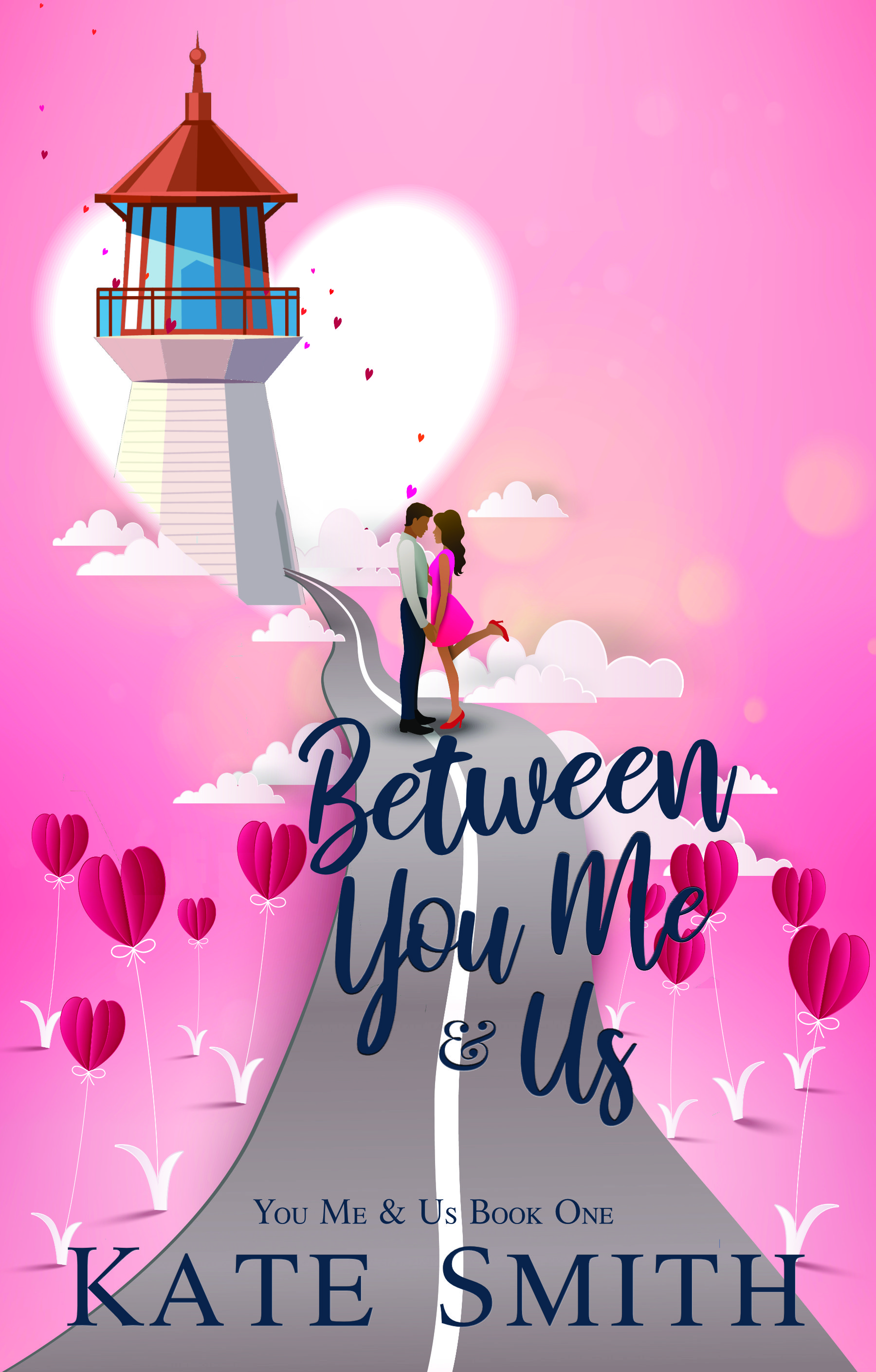 Between You Me and Us (You Me and Us, #1) by Kate Smith | Goodreads