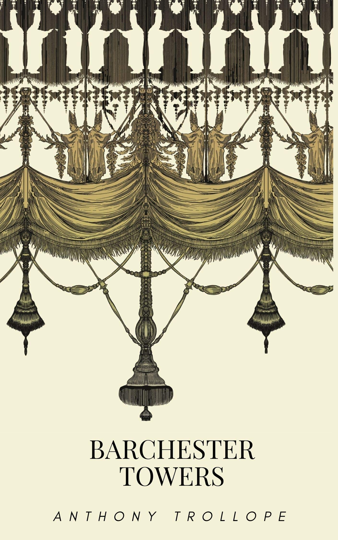 Barchester Towers by Anthony Trollope | Goodreads