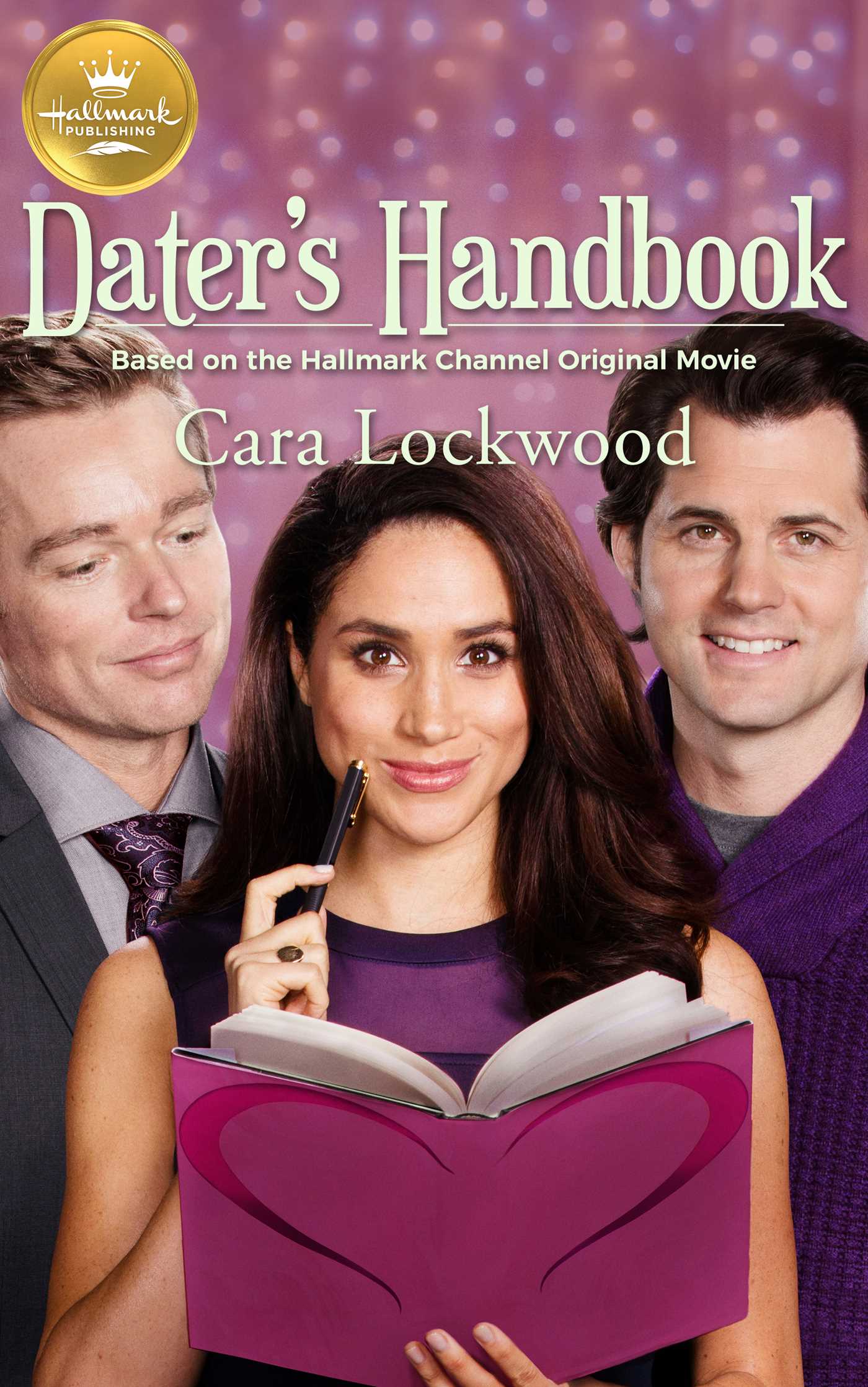 Dater's Handbook: Based on a Hallmark Channel original movie by Cara ...