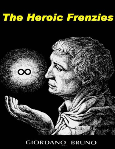 The Heroic Frenzies by Giordano Bruno | Goodreads