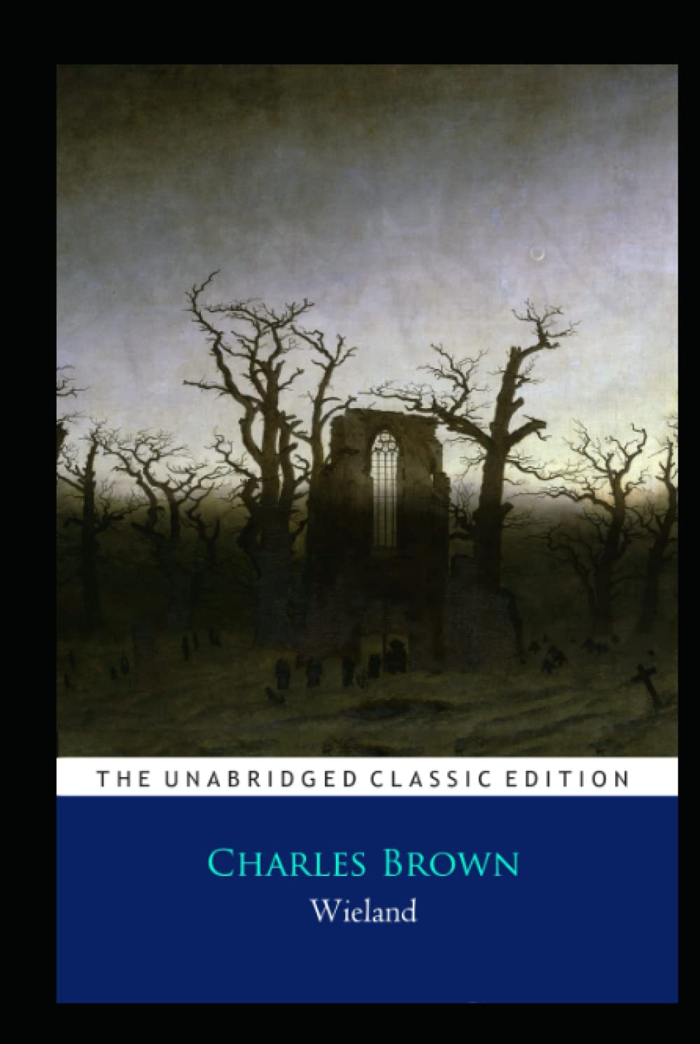 Wieland By Charles Brockden Brown Annotated Classic Edition by Charles ...