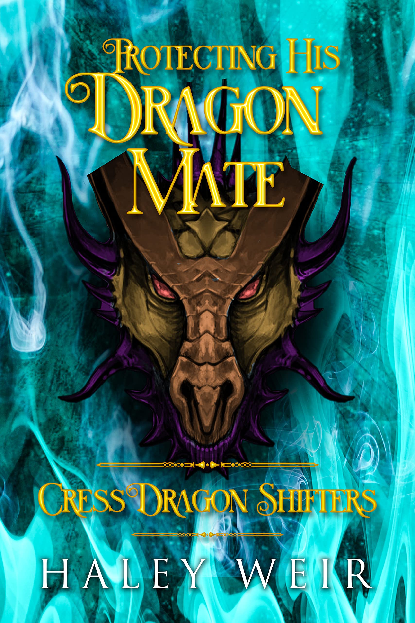 Protecting His Dragon Mate (Cress Dragon Shifters #4) by Haley Weir ...