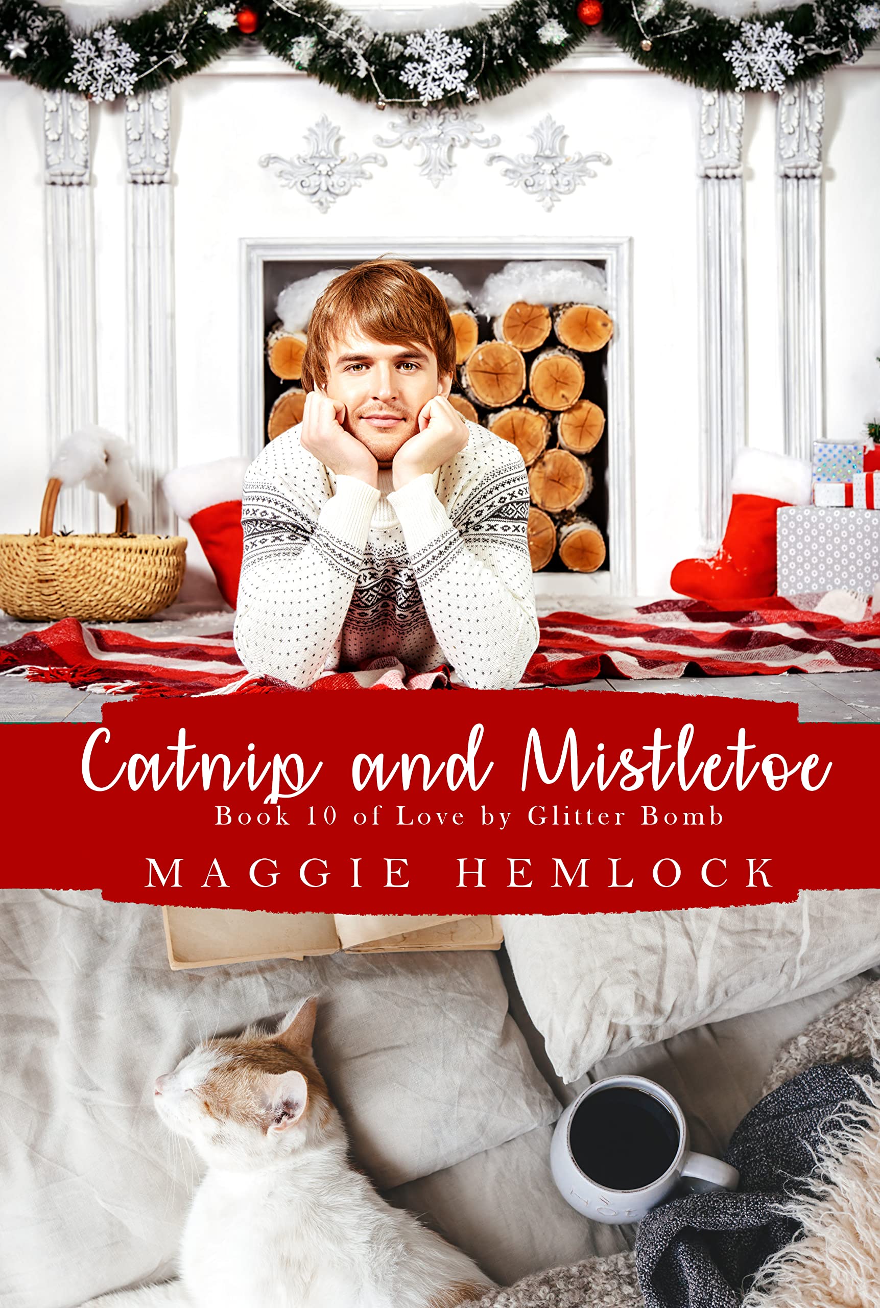 Catnip and Mistletoe (Love by Glitter Bomb, #10) by Maggie Hemlock ...