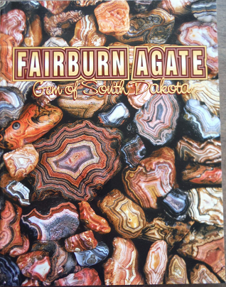 Fairburn agate: Gem of South Dakota by Roger Clark | Goodreads
