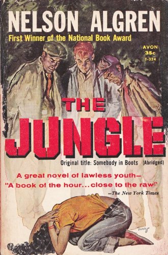 The Jungle by Nelson Algren | Goodreads