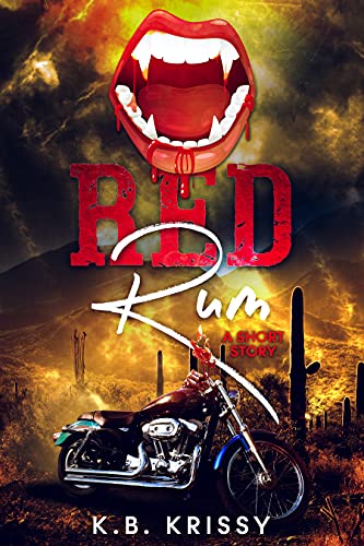 Red Rum by K.B. Krissy | Goodreads