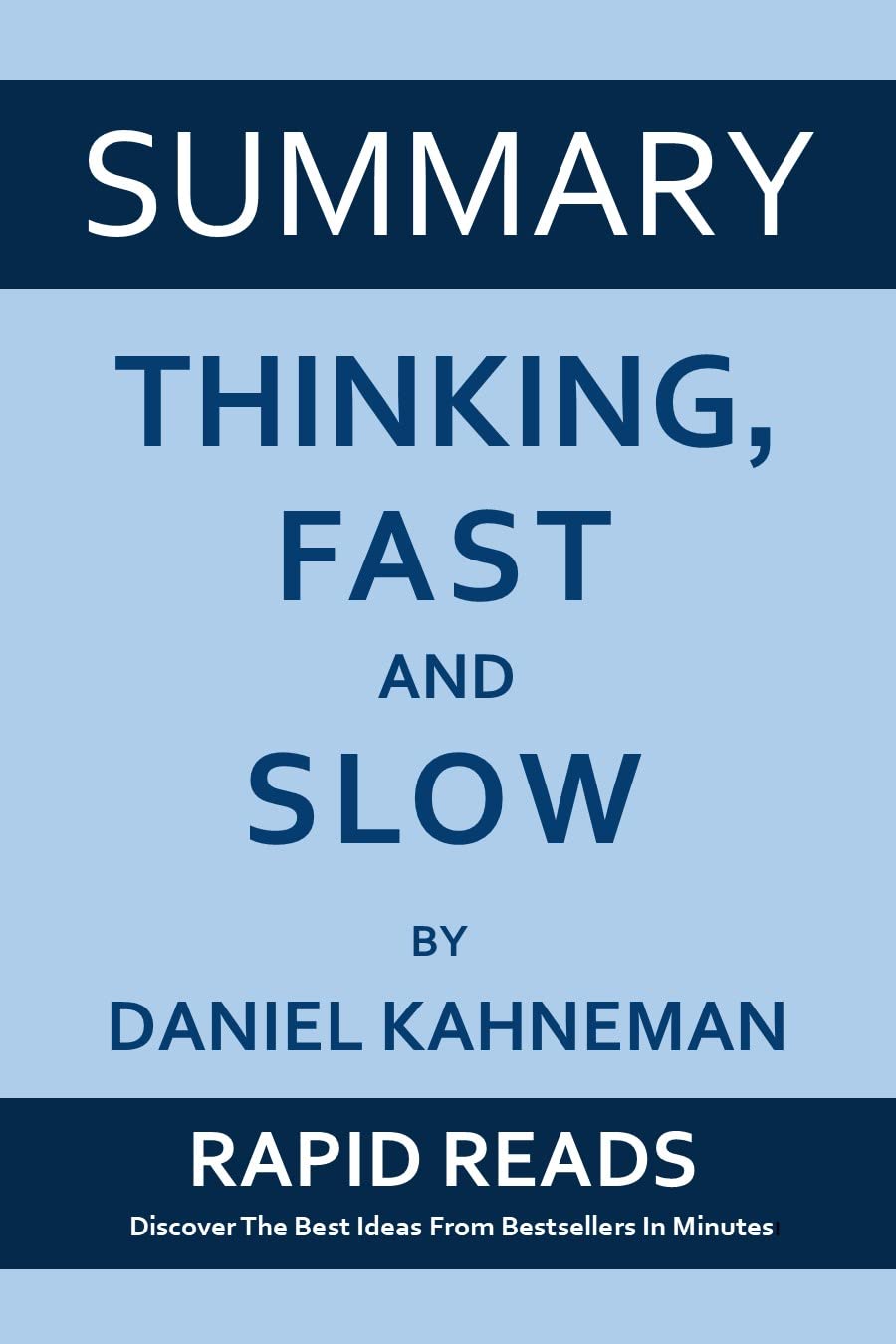 Summary Of Thinking, Fast And Slow By Daniel Kahneman: Get The Key ...