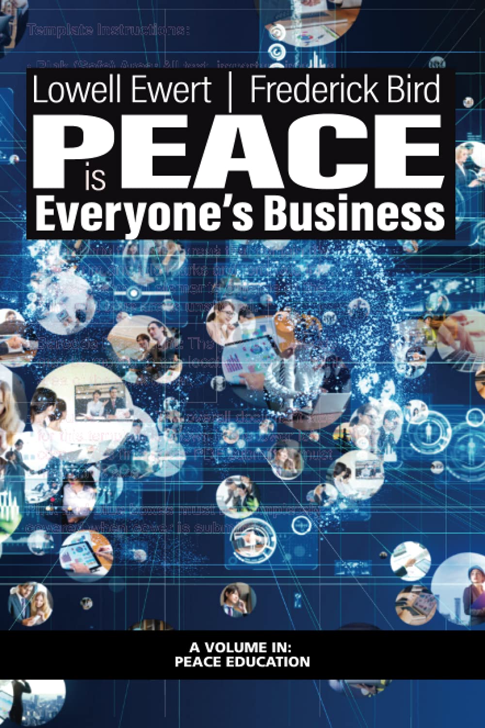 Peace is Everyone's Business (Peace Education) by Lowell Ewert | Goodreads