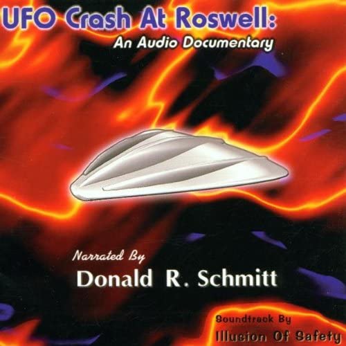 Ufo Crash at Roswell audio documentary by Donald R. Schmitt | Goodreads