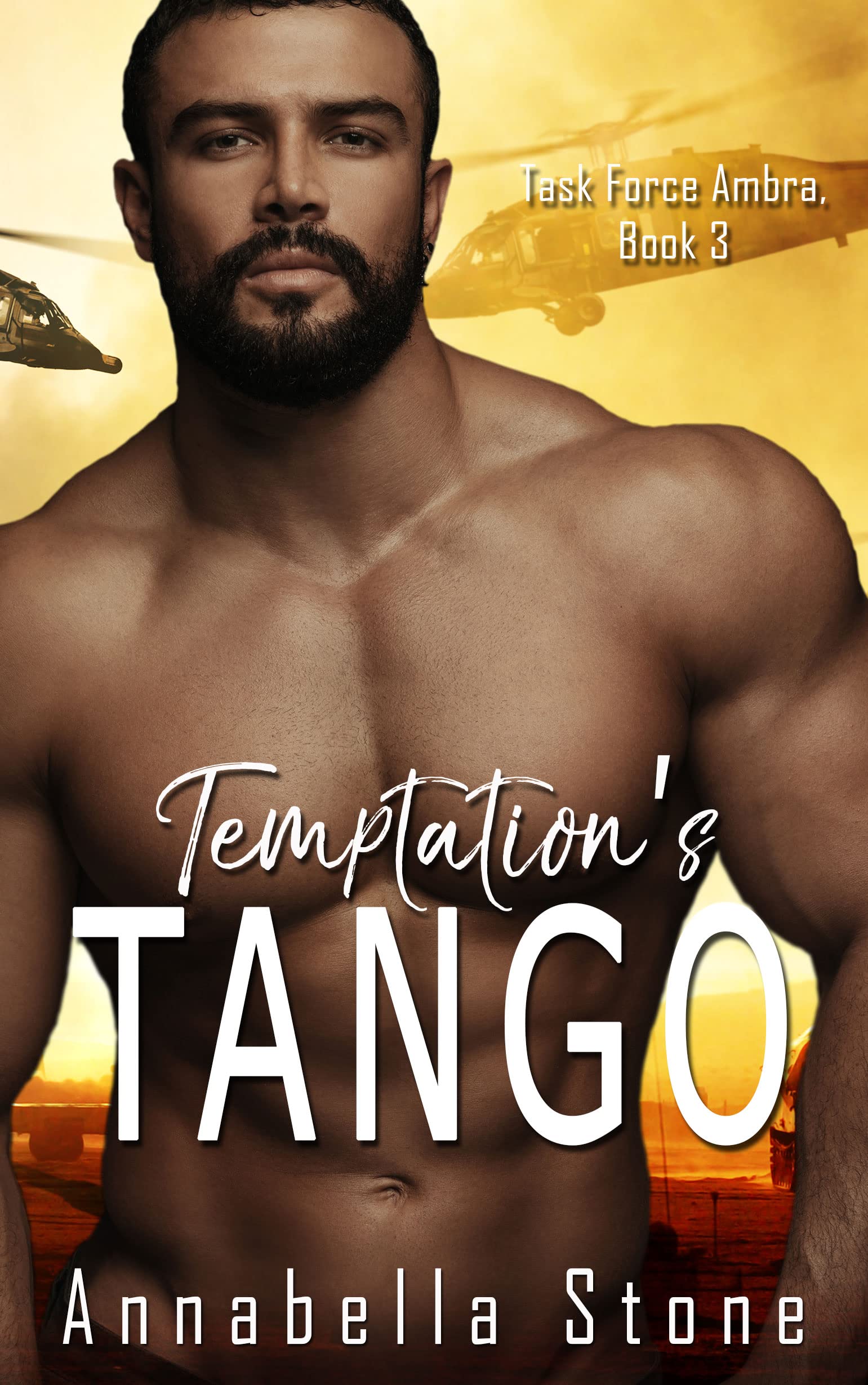 Temptation's Tango (Task Force Ambra #3) by Annabella Stone | Goodreads